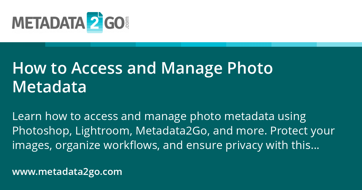 How to Access and Manage Photo Metadata