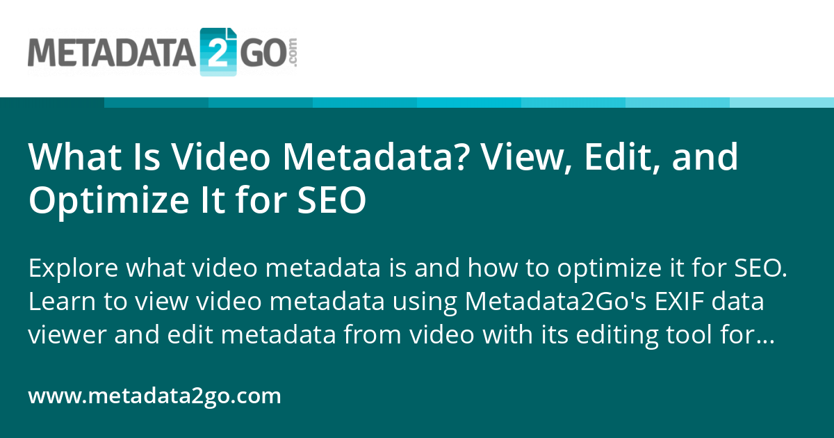 What Is Video Metadata? View, Edit, and Optimize It for SEO