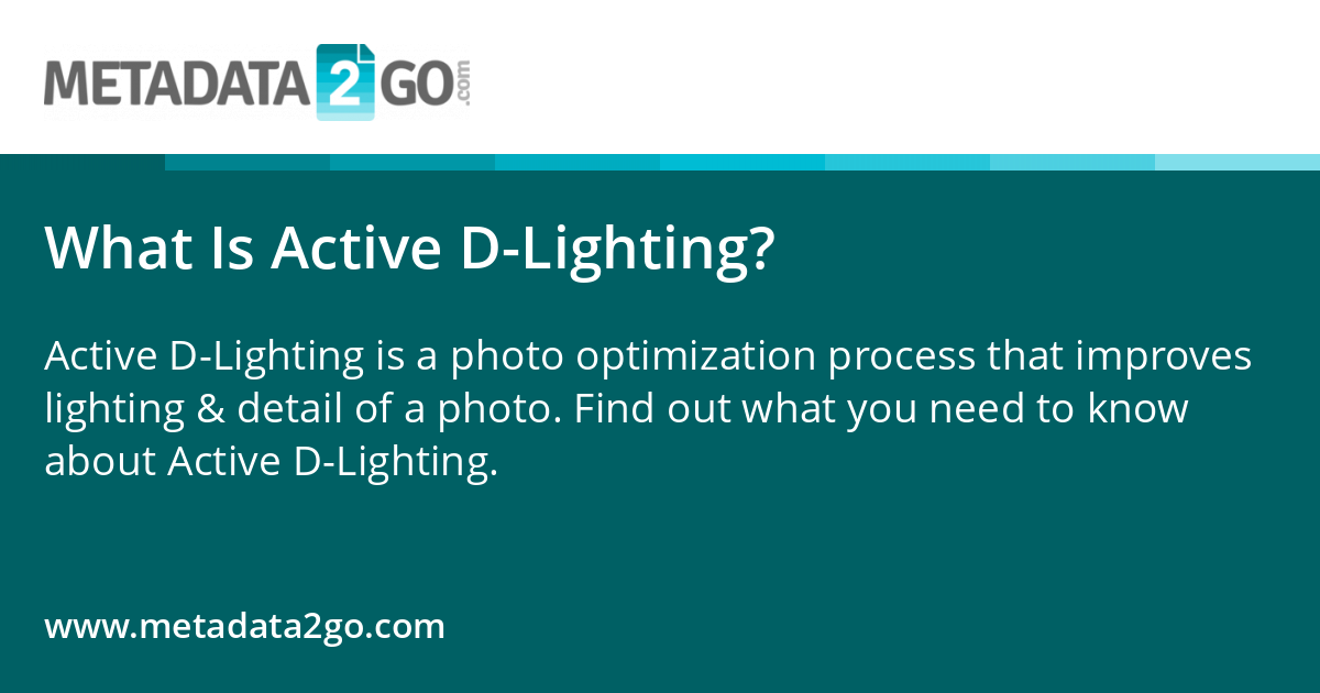 What Is Active D-Lighting?