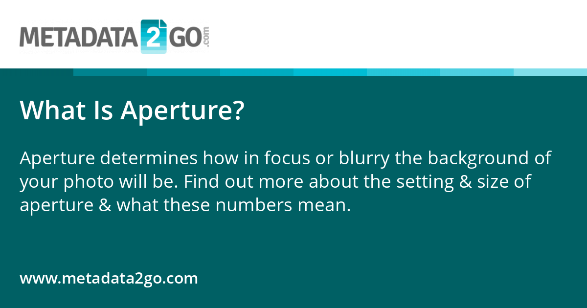 What Is Aperture?