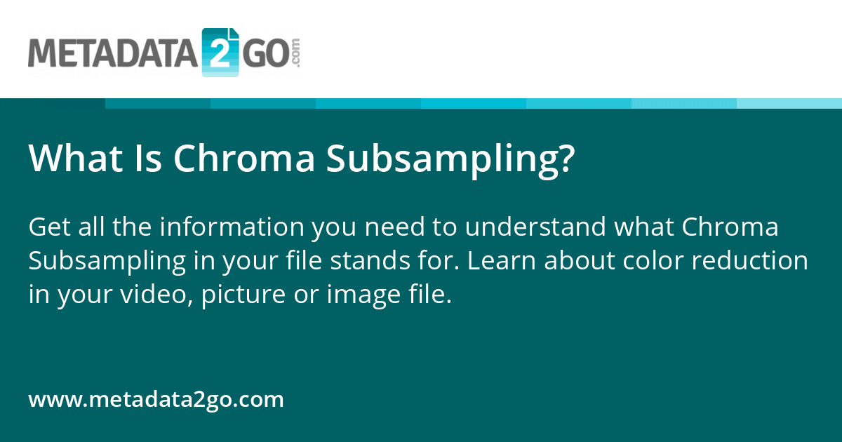 What Is Chroma Subsampling?