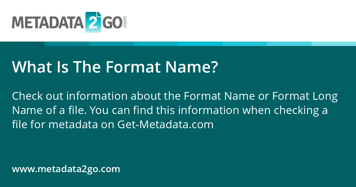 What Is The Format Name?