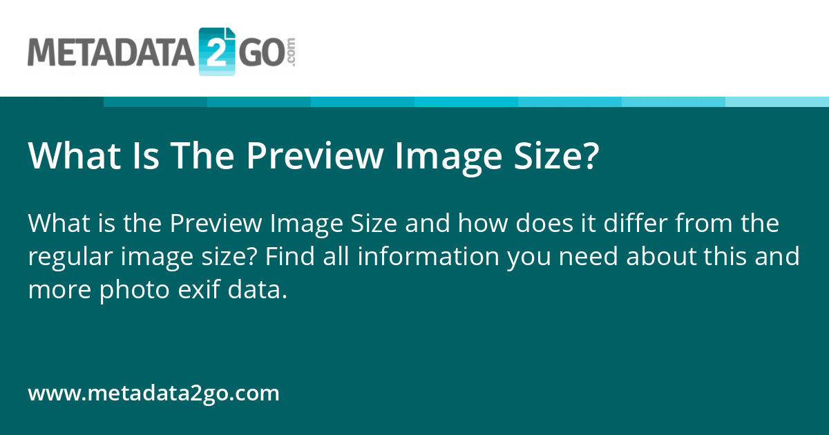 What Is The Preview Image Size?